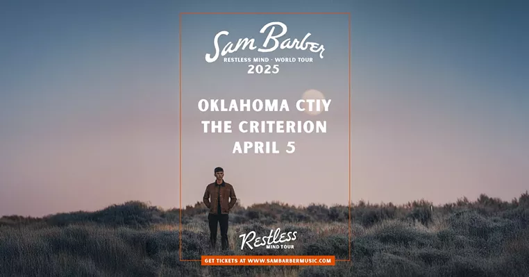 Sam Barber - Restless Mind Tour | Criterion | Live Music, Performing ...